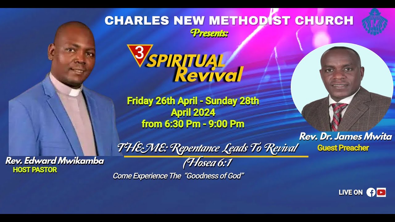 CHARLES NEW METHODIST CHURCH REVIVAL SERVICES - YouTube