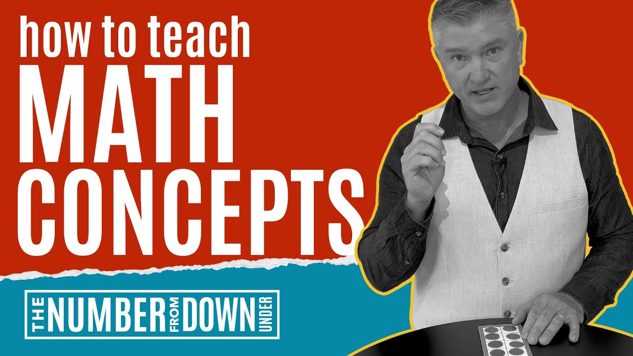 16: How to Teach Math Concepts! - YouTube