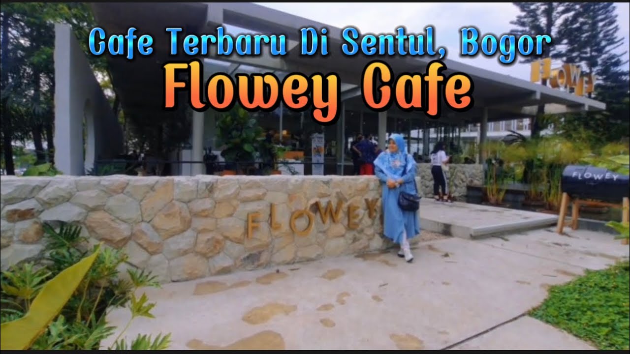 Cafe Terbaru Di Sentul, Bogor | Flowey Cafe | Cafe Cozy | Cafe Unik ...
