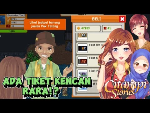 PENJELASAN TENTANG TIKET KENCAN DI CITAMPI! | CITAMPI STORIES INDONESIA ...