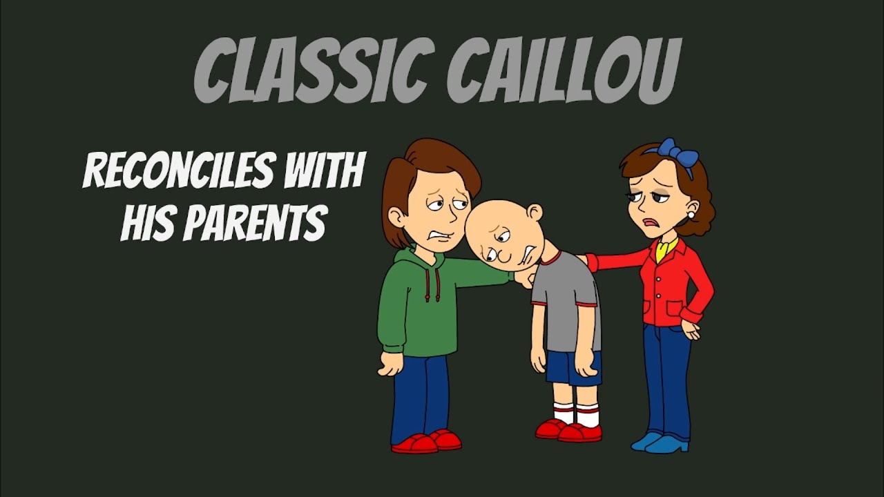 Classic Caillou Reconciles with his Parents (Series Finale) - YouTube