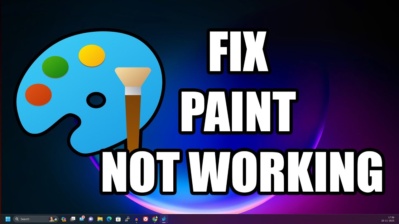 How To Fix Paint App Not working or Not Opening in Windows 11 - YouTube
