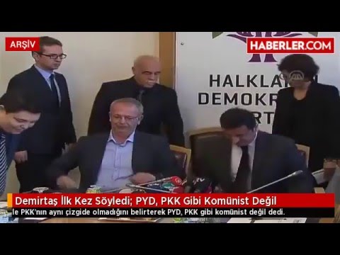Demirtaş İlk Kez Söyledi: PYD, PKK Gibi Komünist Değil