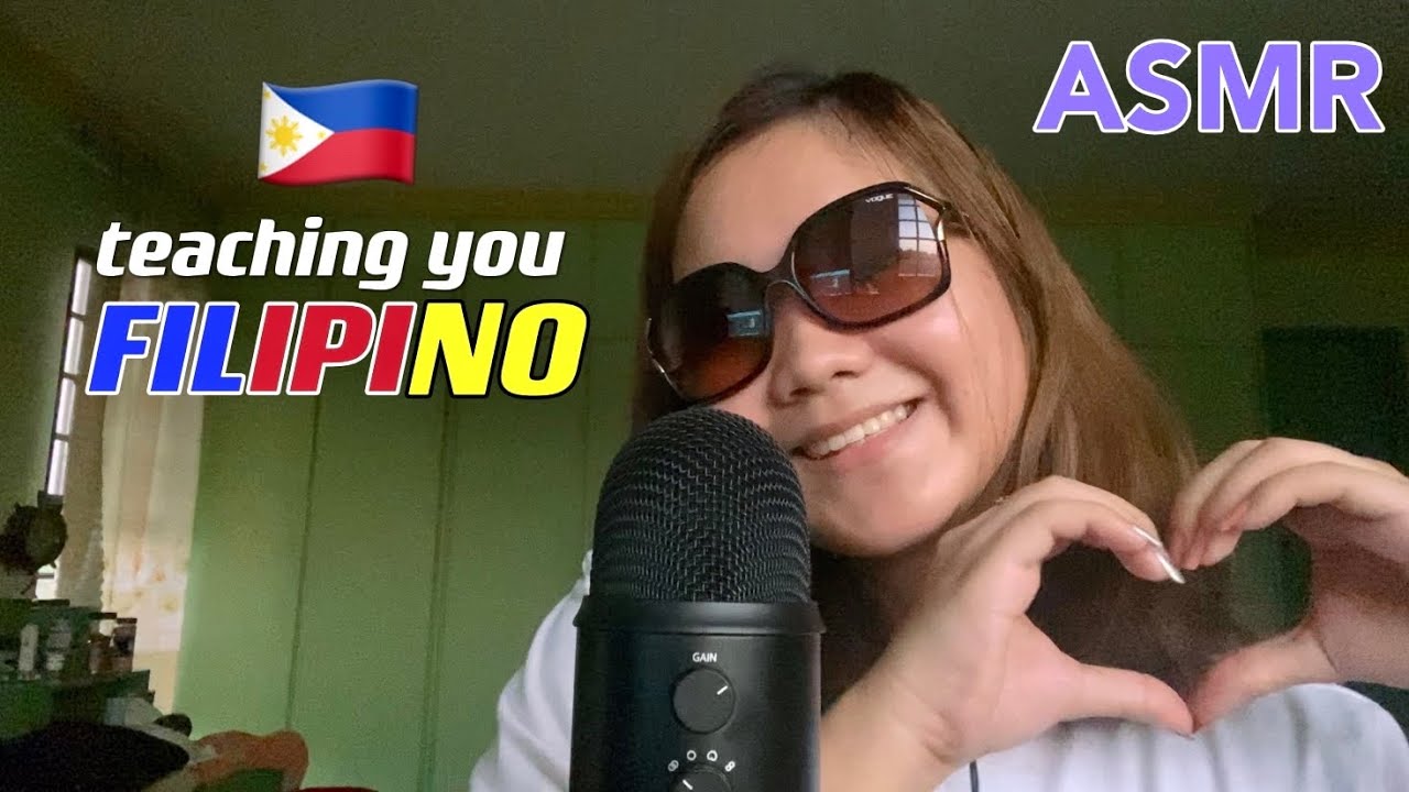 ASMR | TEACHING YOU TAGALOG/FILIPINO 🇵🇭 | trigger words & mouth sounds ...
