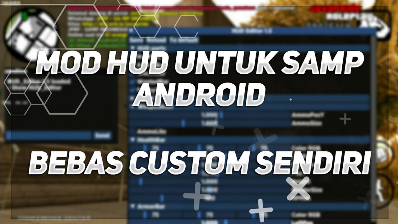 Mod HUD Bisa Custom Sendiri Untuk Gta Samp Android - YouTube