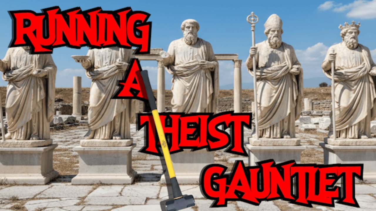 Running a Theist Gauntlet - YouTube