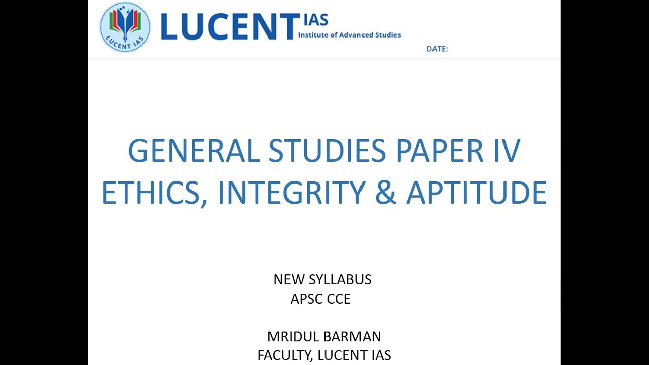 APSC GS4 Basics about Ethics Paper - YouTube
