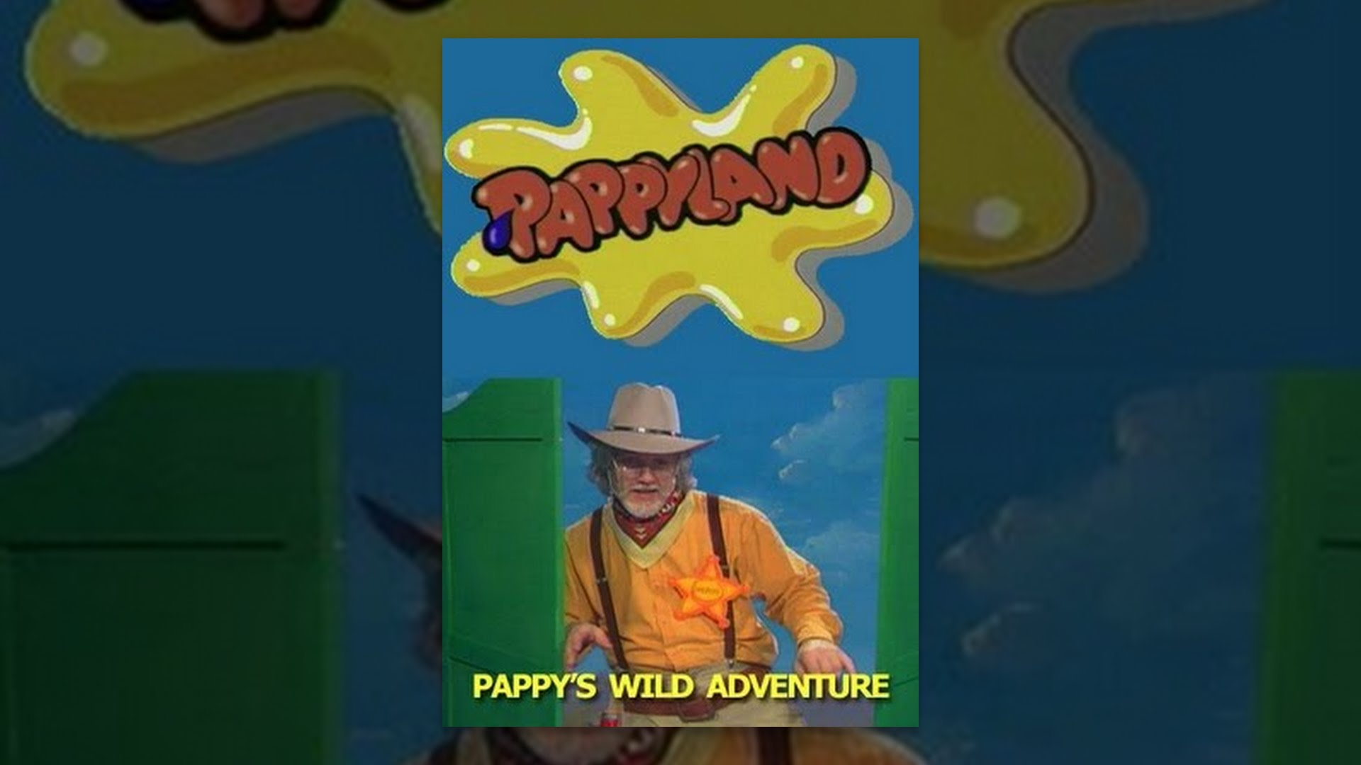 Pappyland - Pappy's Wild Wild West Adventure - YouTube