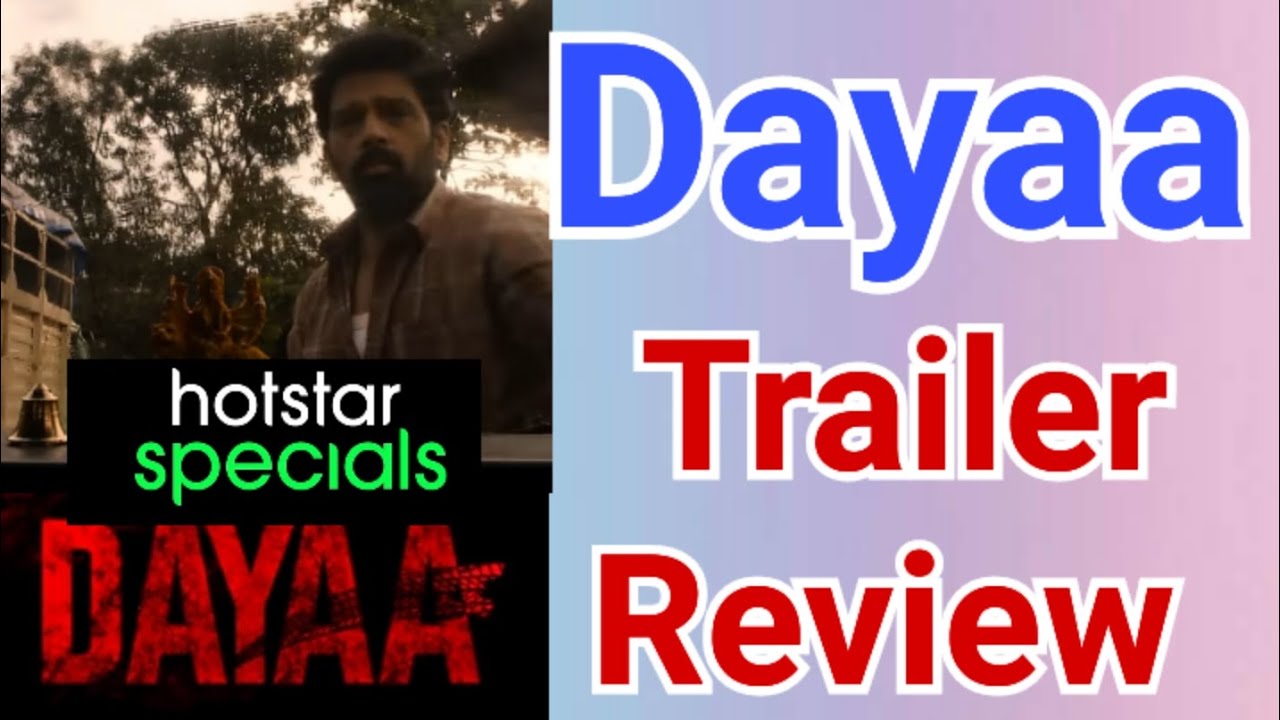 Dayaa Trailer Review | Disney Plus Hotstar Special series - YouTube