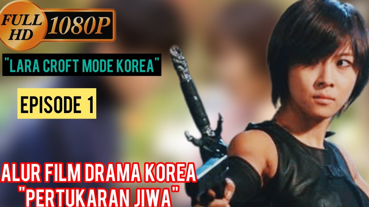 DRAMA KOREA LAWAS, YANG BUAT BAPER | PERTUKARAN JIWA | ALUR FILM DRAKOR ...