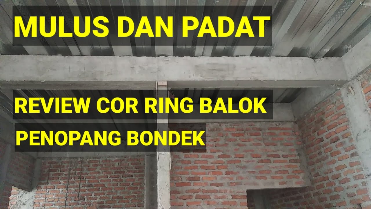 review cor ring balok penopang bondek - YouTube