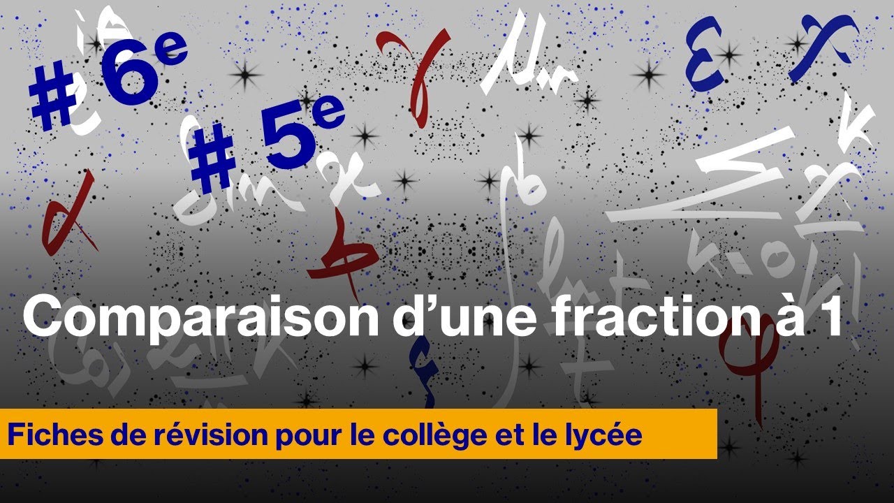 Fractions : comment comparer une fraction à 1 - YouTube