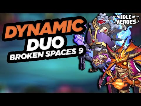 Idle Heroes - Dynamic Duo In Broken Spaces 9!!! - YouTube