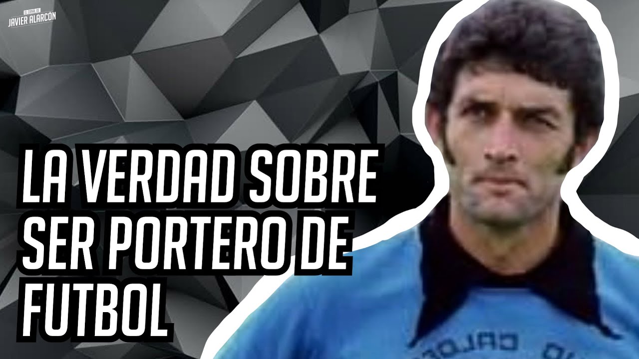 NACHO CALDERÓN: La verdad sobre ser portero de futbol | Entre Camaradas ...