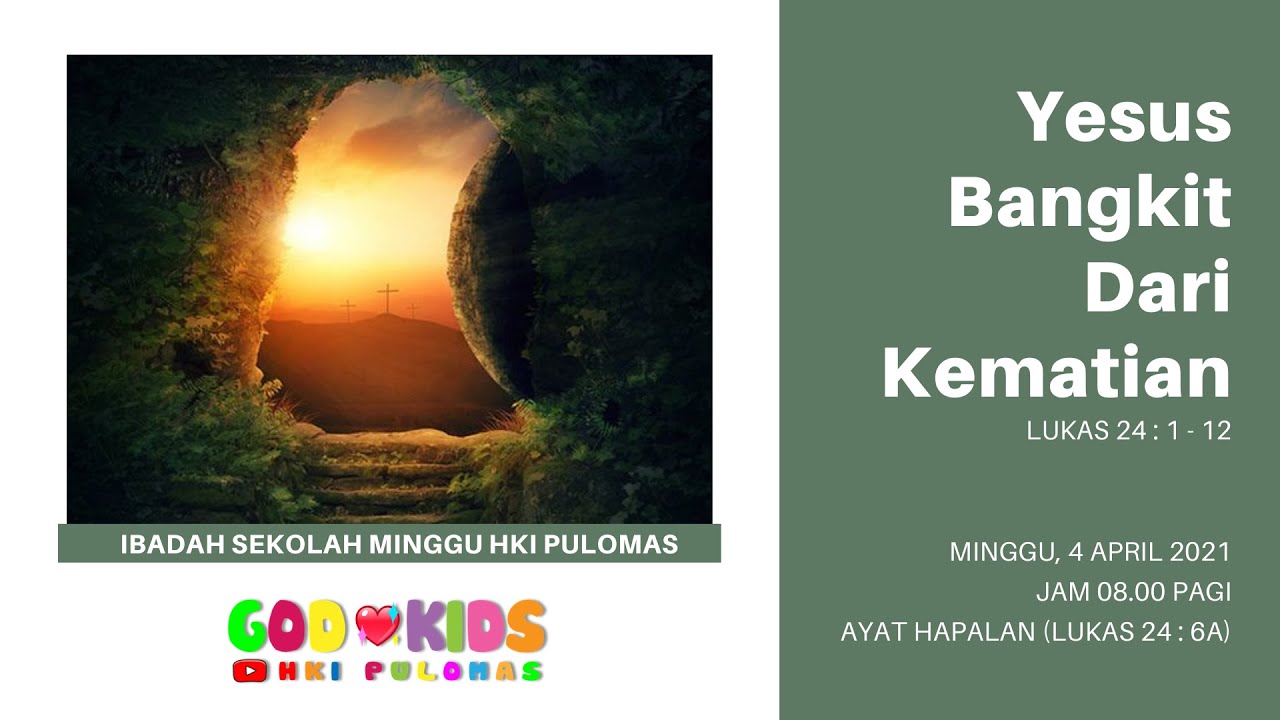 IBADAH ONLINE SEKOLAH MINGGU HKI PULOMAS - 4 APRIL 2021 - YouTube