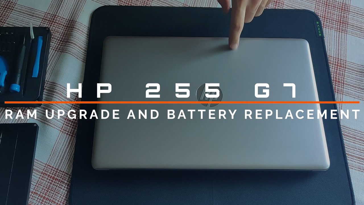 HP 255 G7 Notebook - Upgrading RAM to 16GB and battery replacement ...