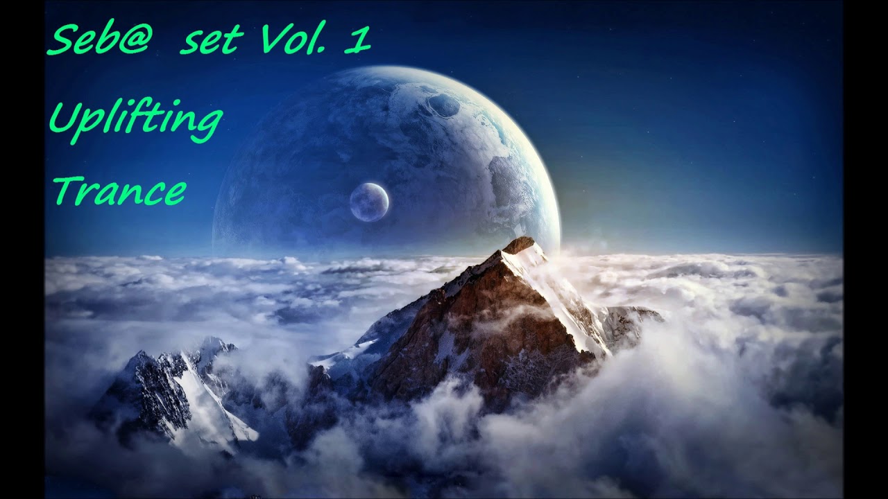 Seb@ Uplifting trance Vol. 1 - YouTube