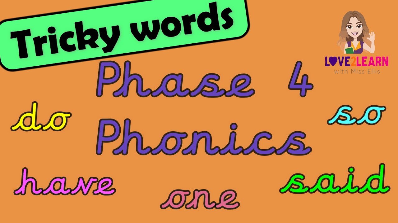Phase 4 Tricky Words with Miss Ellis - YouTube