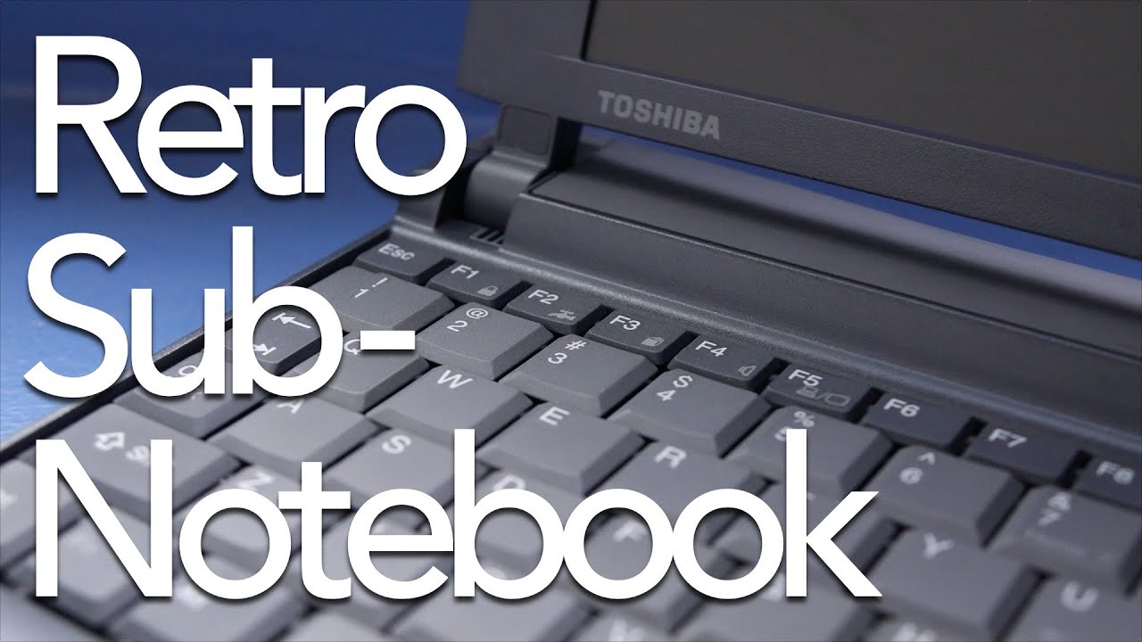 Retro Tech: Toshiba Subnotebook from 1999 - YouTube