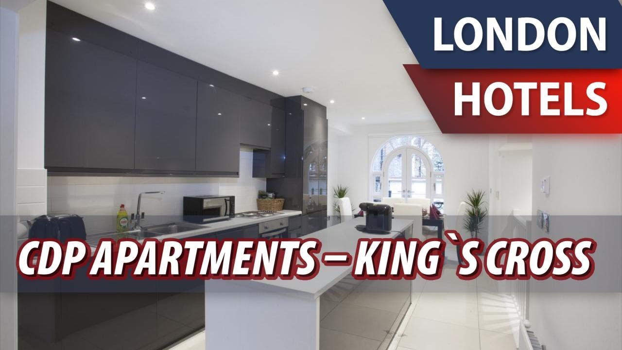 CDP Apartments – King`s Cross | Review Hotel in London, Great Britain ...