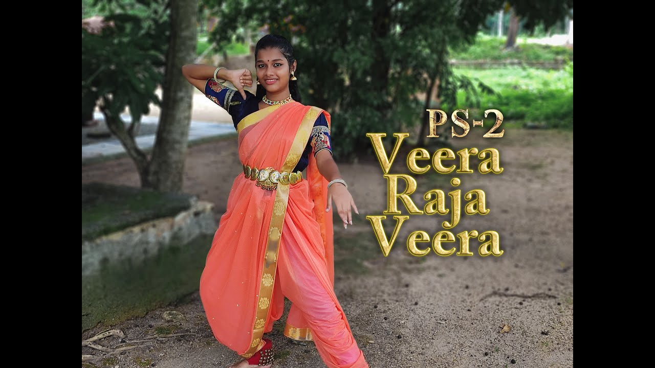 VEERA RAJA VEERA | PS-2 | MANI RATNAM | A R RAHMAN | DANCE COVER | GANGA S | - YouTube
