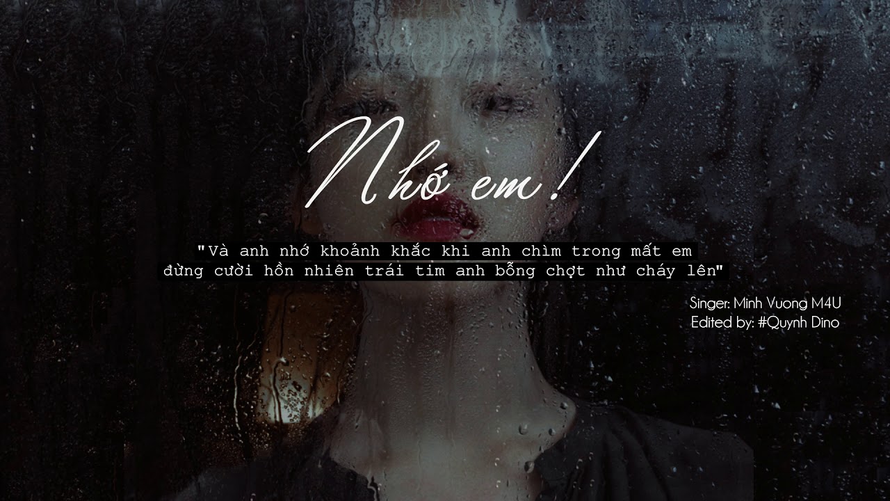 Lyric Video • Nhớ Em • Minh Vương M4U - YouTube