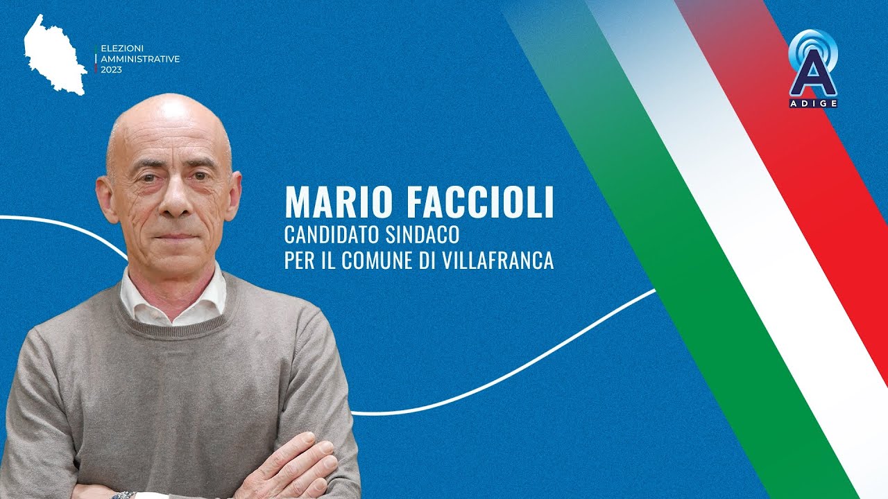AMMINISTRATIVE 2023 | MARIO FACCIOLI - Candidato sindaco per il comune ...