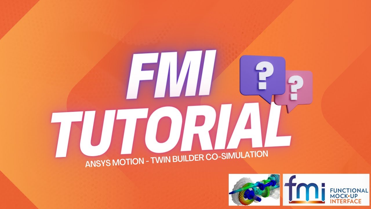FMI - CoSimulation Tutorial (Twin Builder - Ansys Motion) English - YouTube