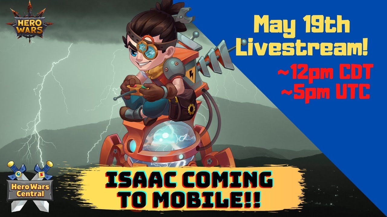Isaac on Hero Wars Mobile! | May 19th Live Stream | Hero Wars Central ...