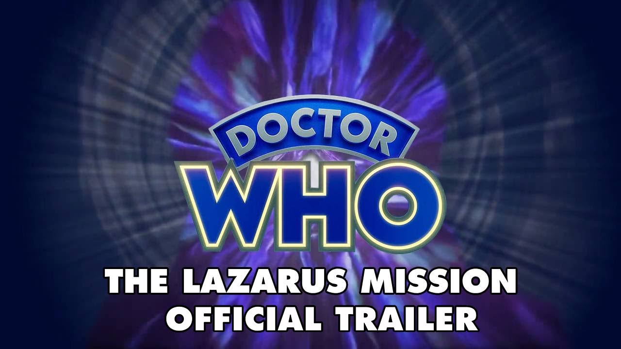 Doctor Who FA | The Lazarus Mission | Official Trailer - YouTube