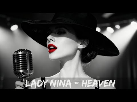 Lady Nina - Heaven (Official Music) Soul Blues Icons | Smooth & Timeless | Flow