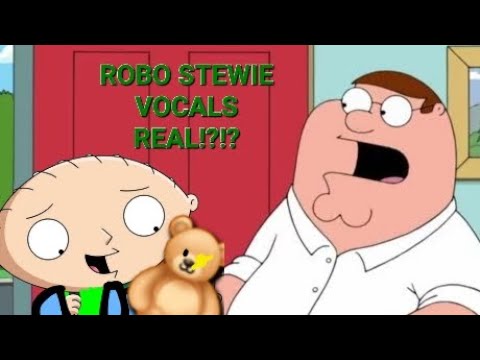 Robo Stewie vocals (REAL AND CANON!?) (READ DESCRIPTION) - YouTube