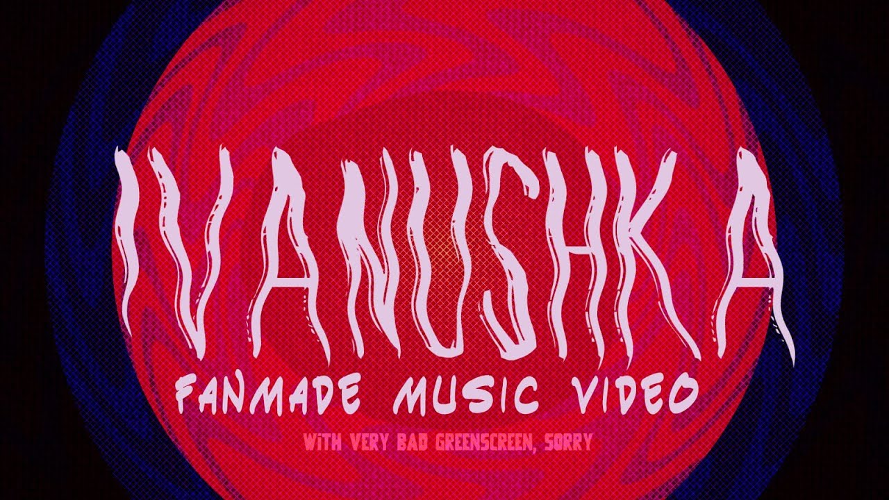 Ivanushka - Lemon Demon (Fanmade music video) - YouTube