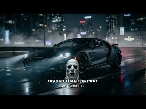 WG - HIGHER THAN THE PAST (GANGSTER TRAP)