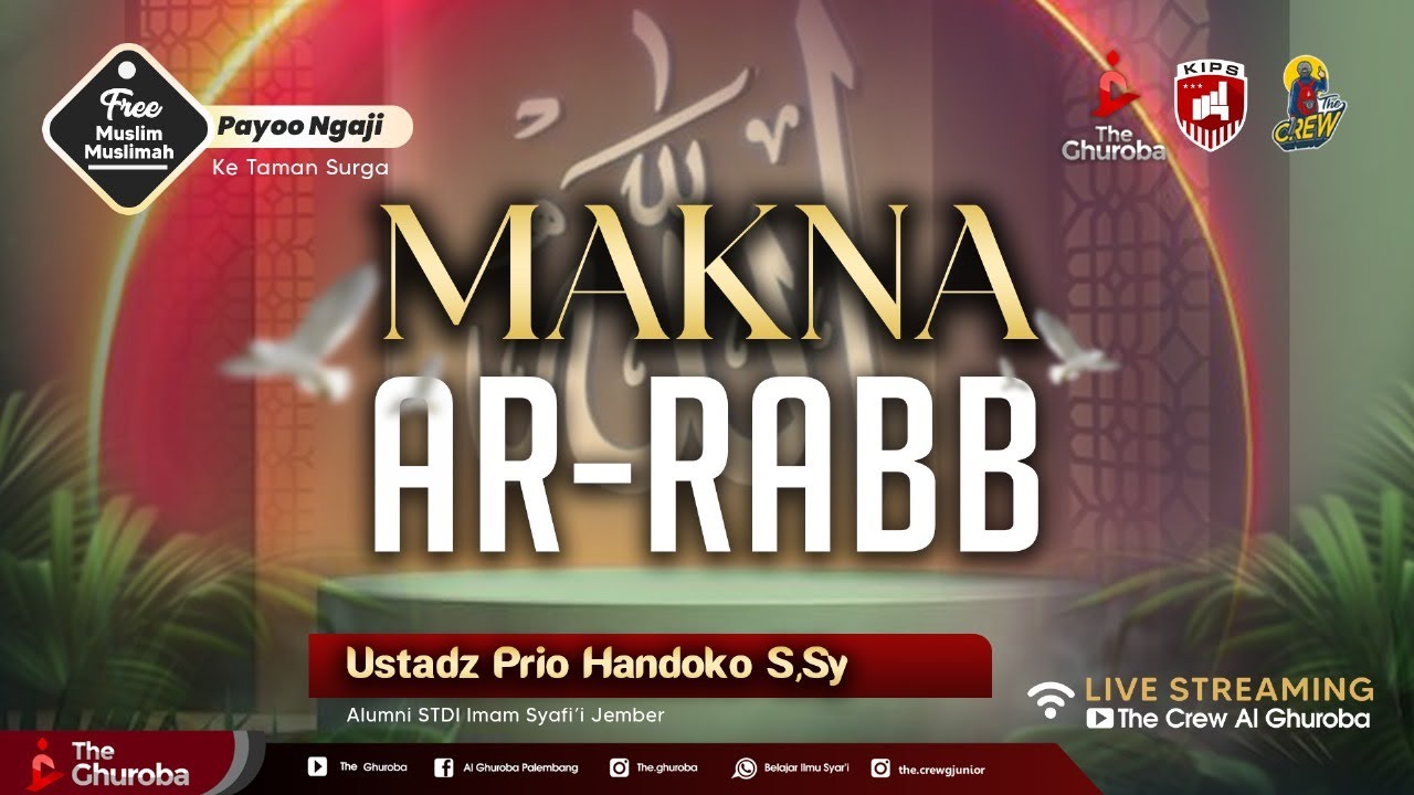 MAKNA AR-RABB - UST PRIO HANDOKO, S.SY - YouTube