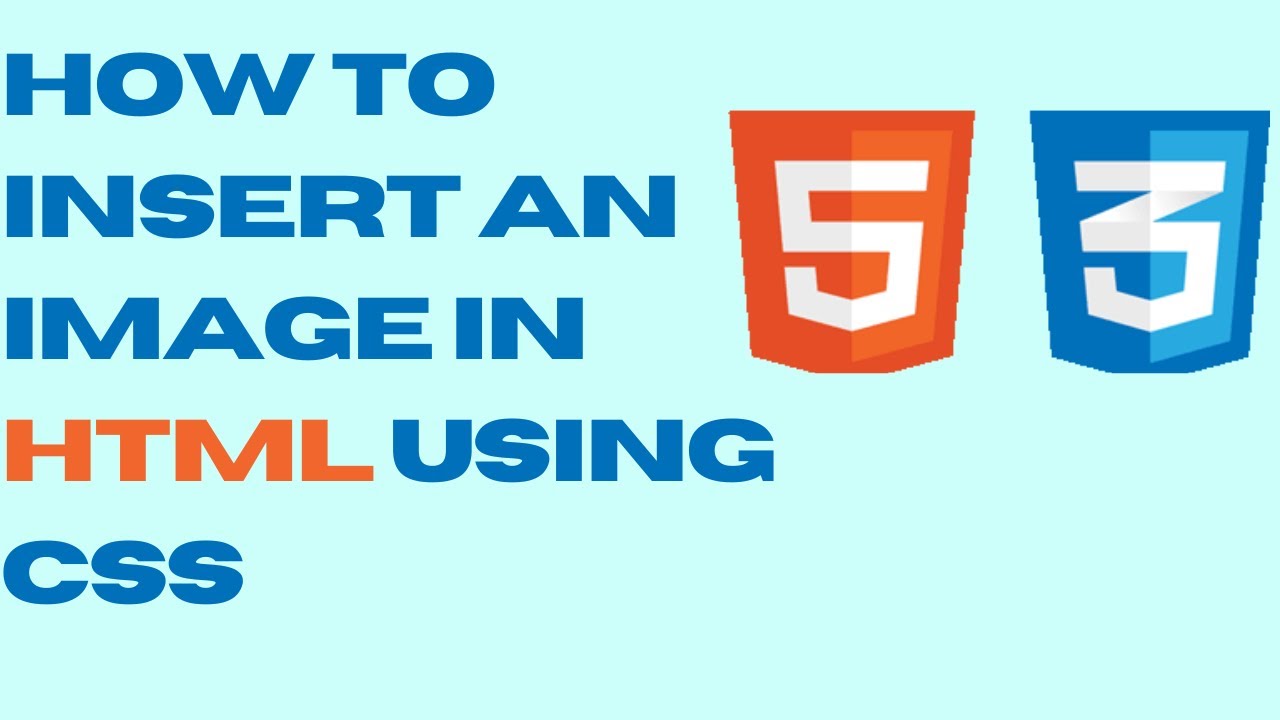 How to Insert an Image in HTML Using CSS | Step-by-Step Beginner ...