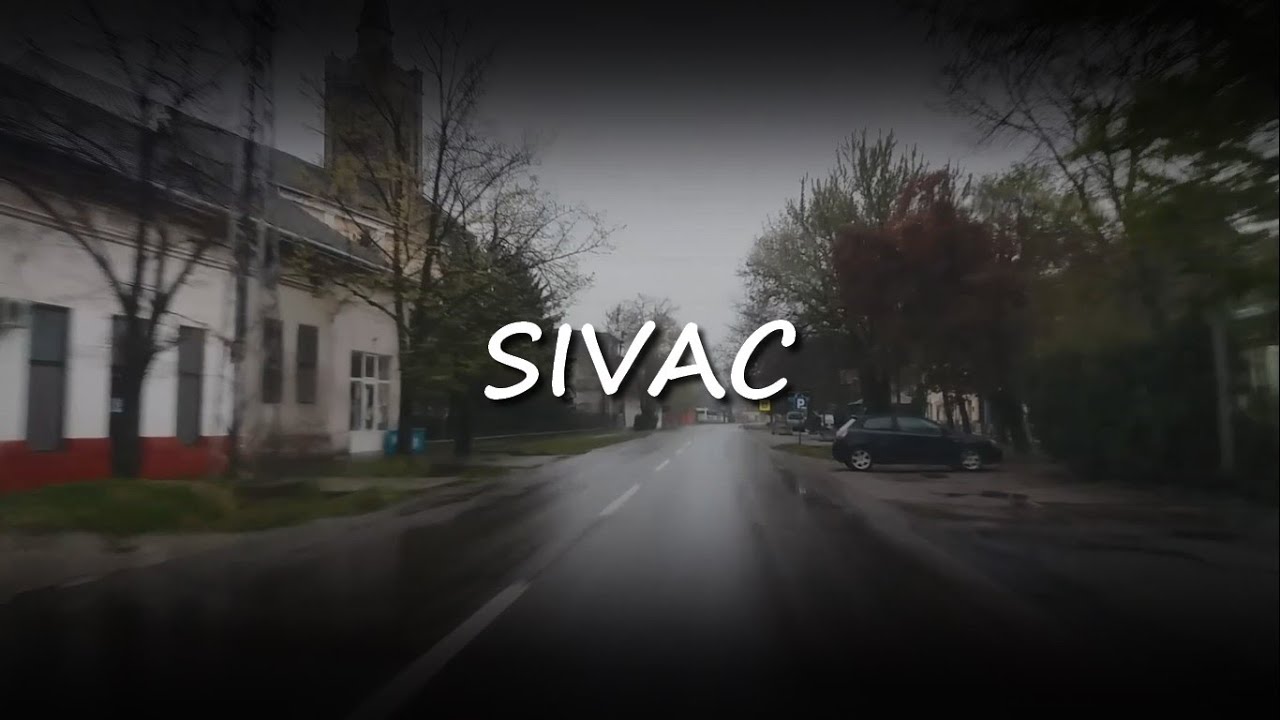 Sivac || Сивац - YouTube