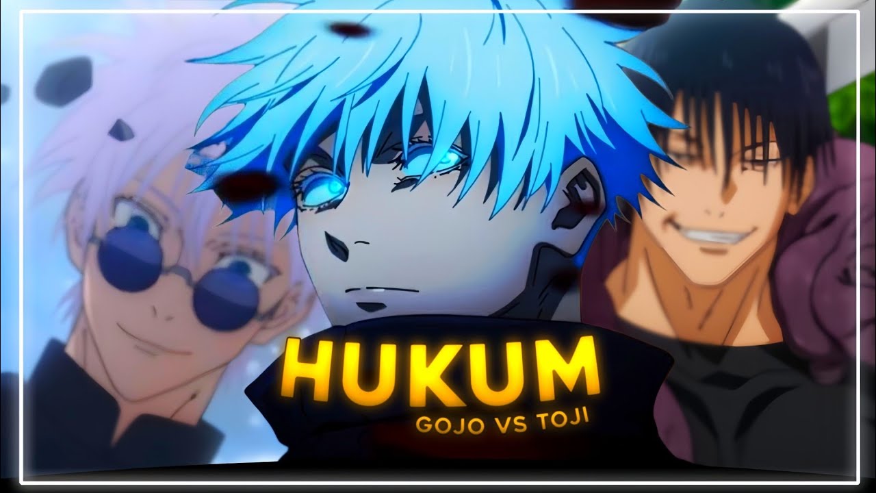 Gojo vs Toji - Hukum [Amv/Edit] - YouTube