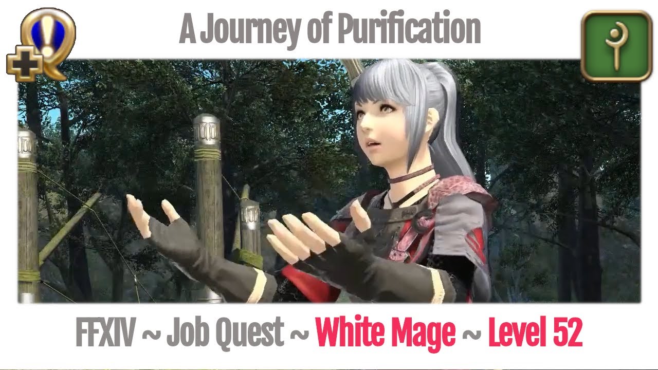 FFXIV White Mage Level 52 Job Quest ~ Heavensward ~ A Journey of ...