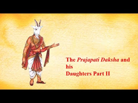 Second part of Prajapati Daksha and his daughters. - YouTube