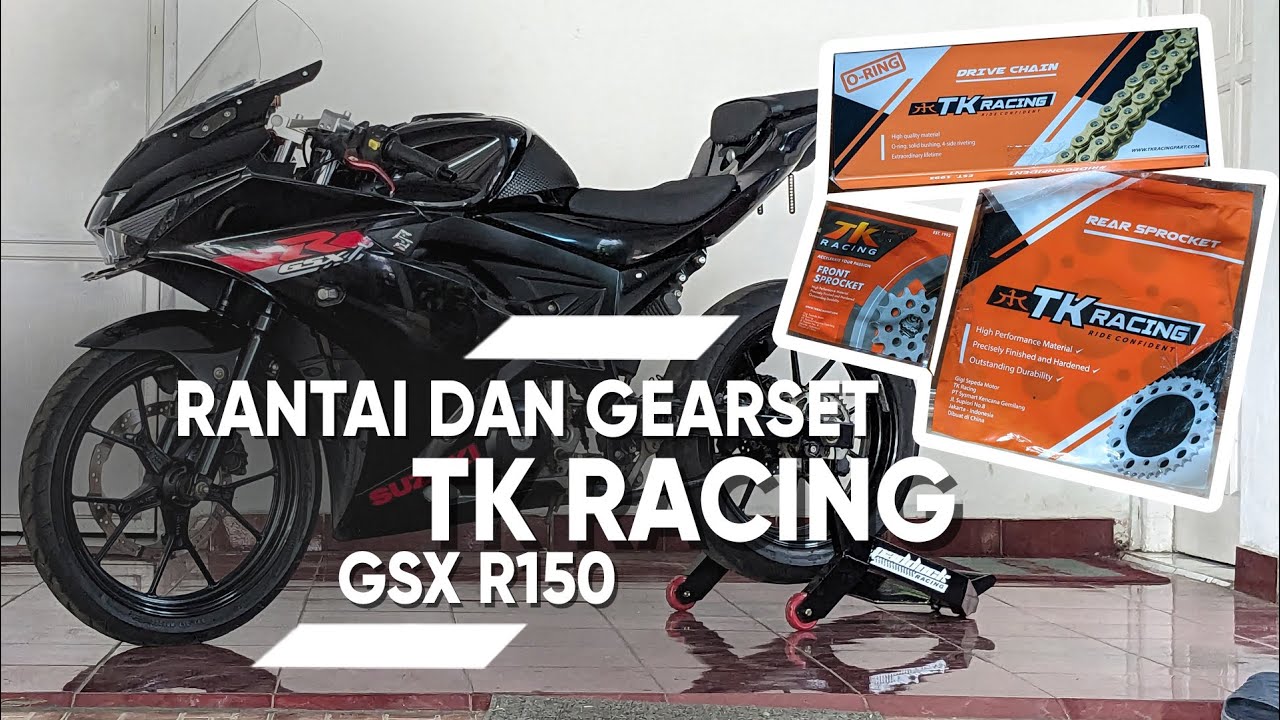 PASANG RANTAI O-RING DAN GEARSET TK RACING UNTUK GSX-R150 - YouTube