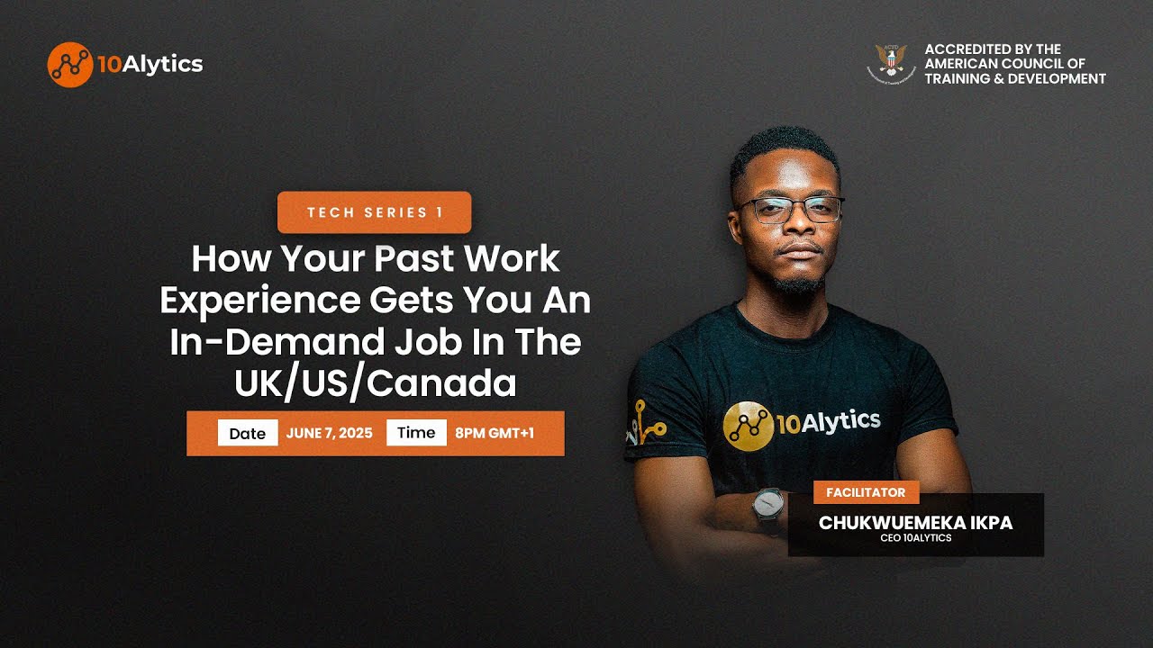 How Your Past Work Experience Gets You An In-Demand Job In The UK US ...