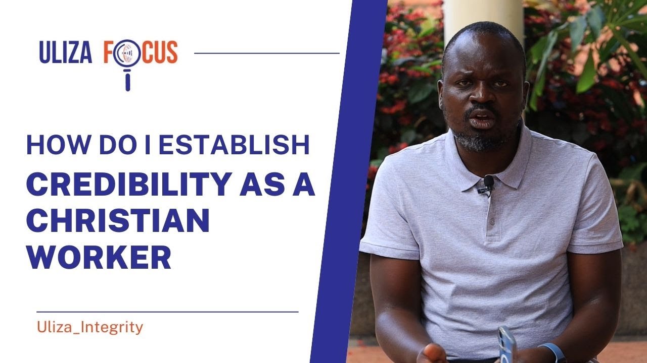 How do I establish credibility as a Christian worker? | Integrity ...