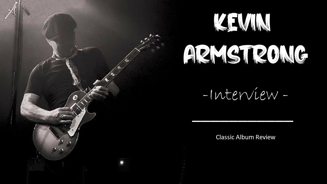 Kevin Armstrong: Working With Bowie | Why I Was Fired by Paul McCartney ...