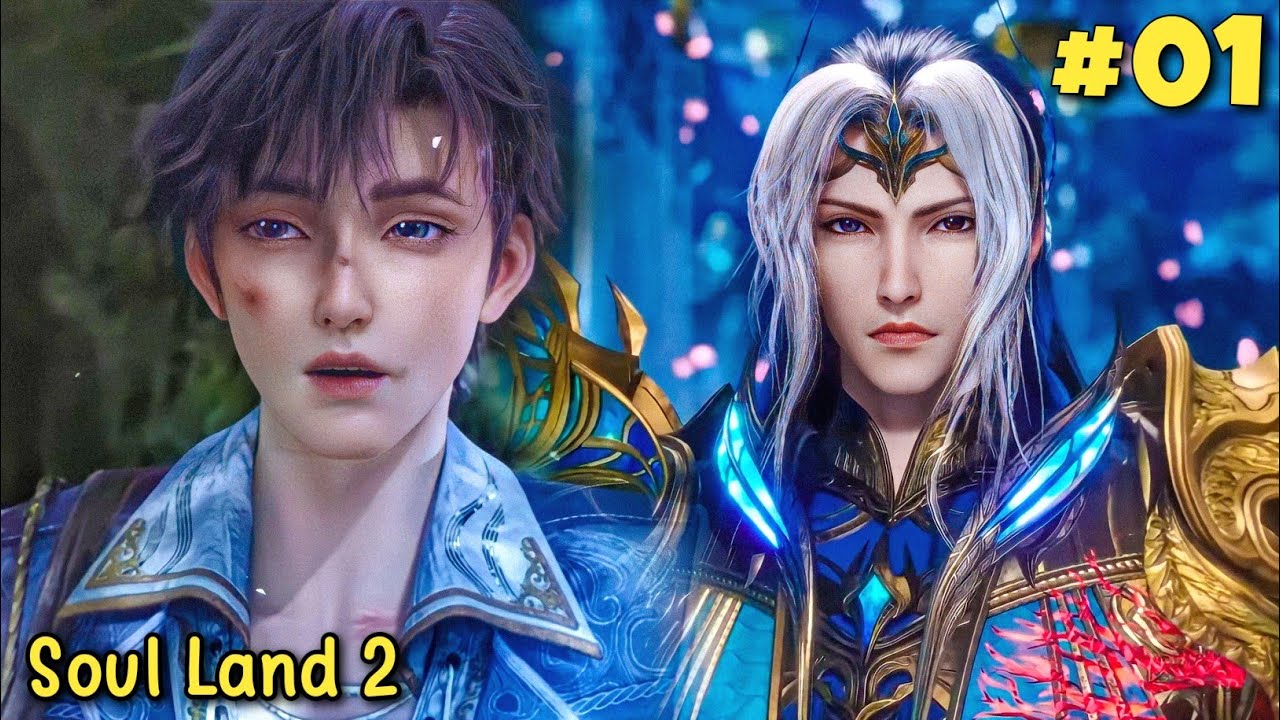 Soul Land 2 Anime Part 1 Explained in Hindi/Urdu | Soul Land Series ...