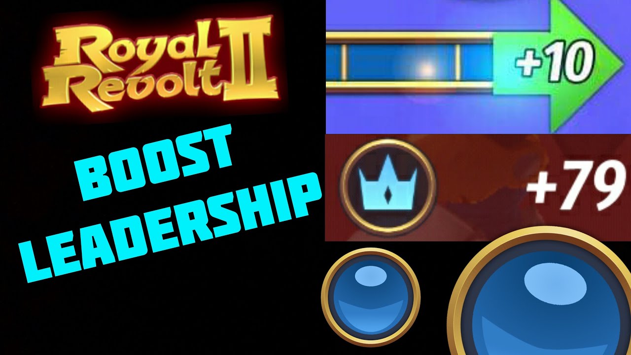 ROYAL REVOLT 2 - HOW TO BOOST LEADERSHIP - YouTube
