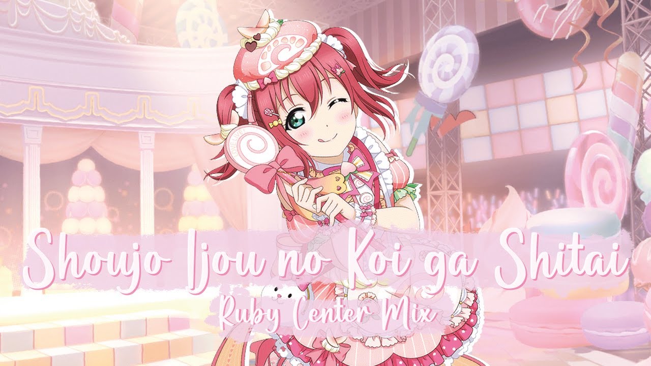 Shoujo Ijou no Koi ga Shitai (ruby center mix) - YouTube