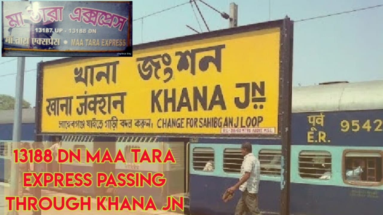 13188 DN Maa Tara Express Passing through Khana Jn - YouTube
