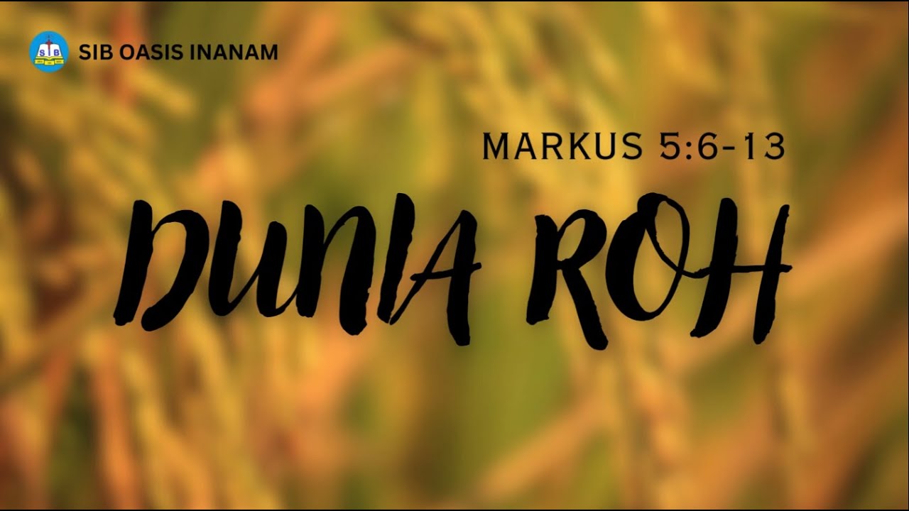 "Hidup Dunia Roh" - Ibadah 26 Mei 2024 - YouTube