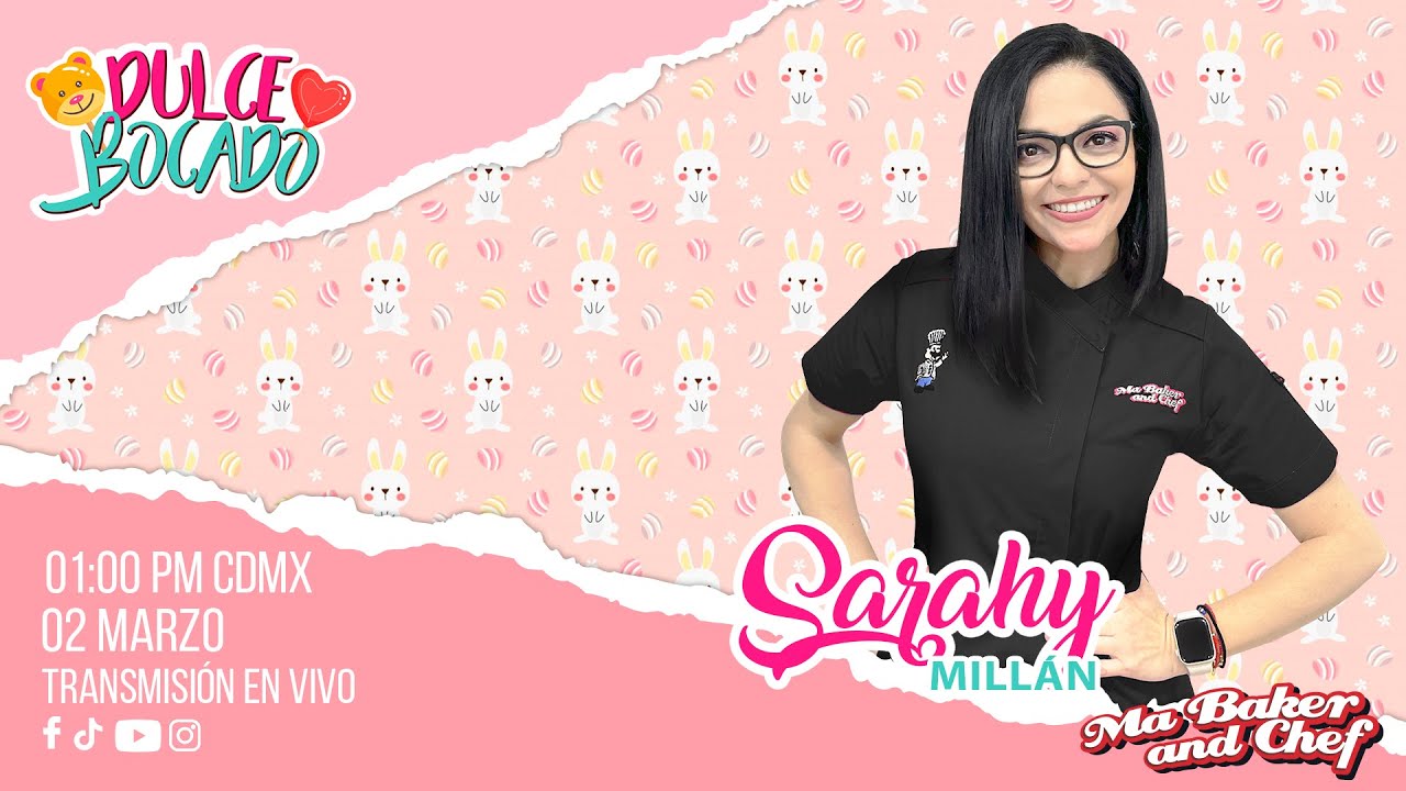 Pasteleria de Pascua con Sarahy Millan - YouTube